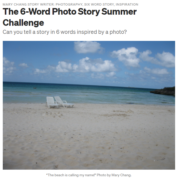 6 Word Photo Story Summer Challenge: Can you tell a story in 6 words ...
